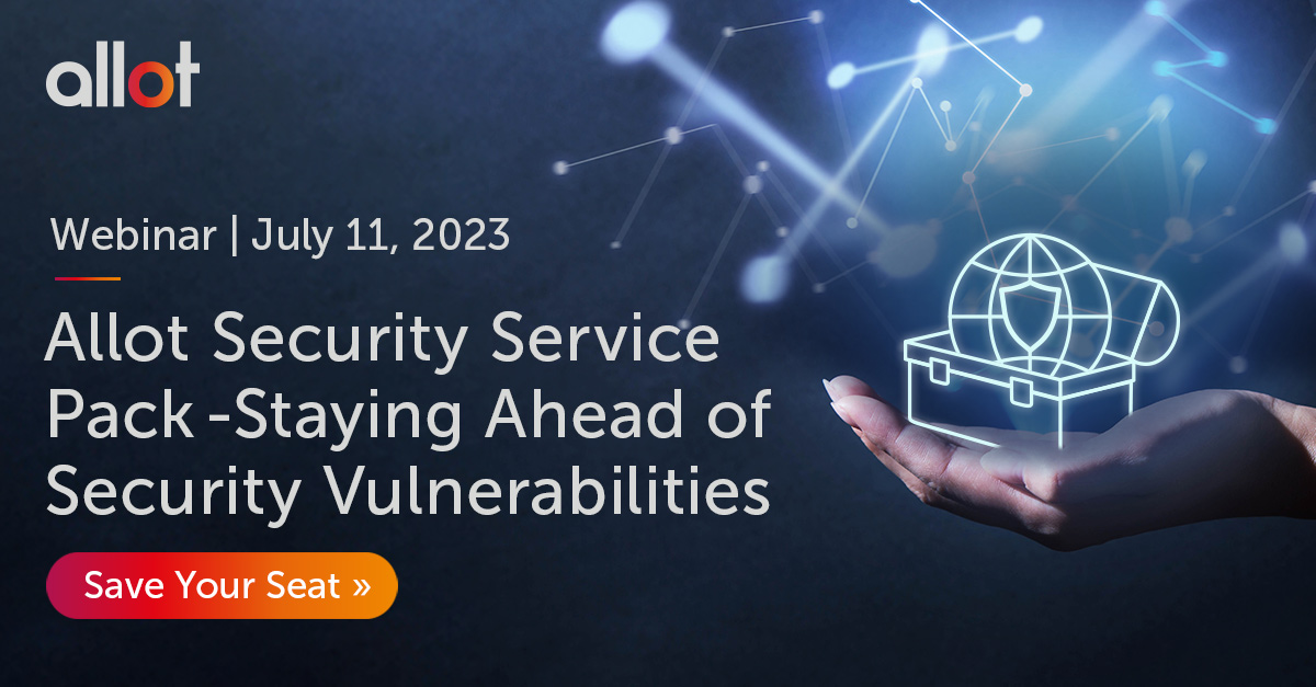ALLOT Webinar | Security Service Pack